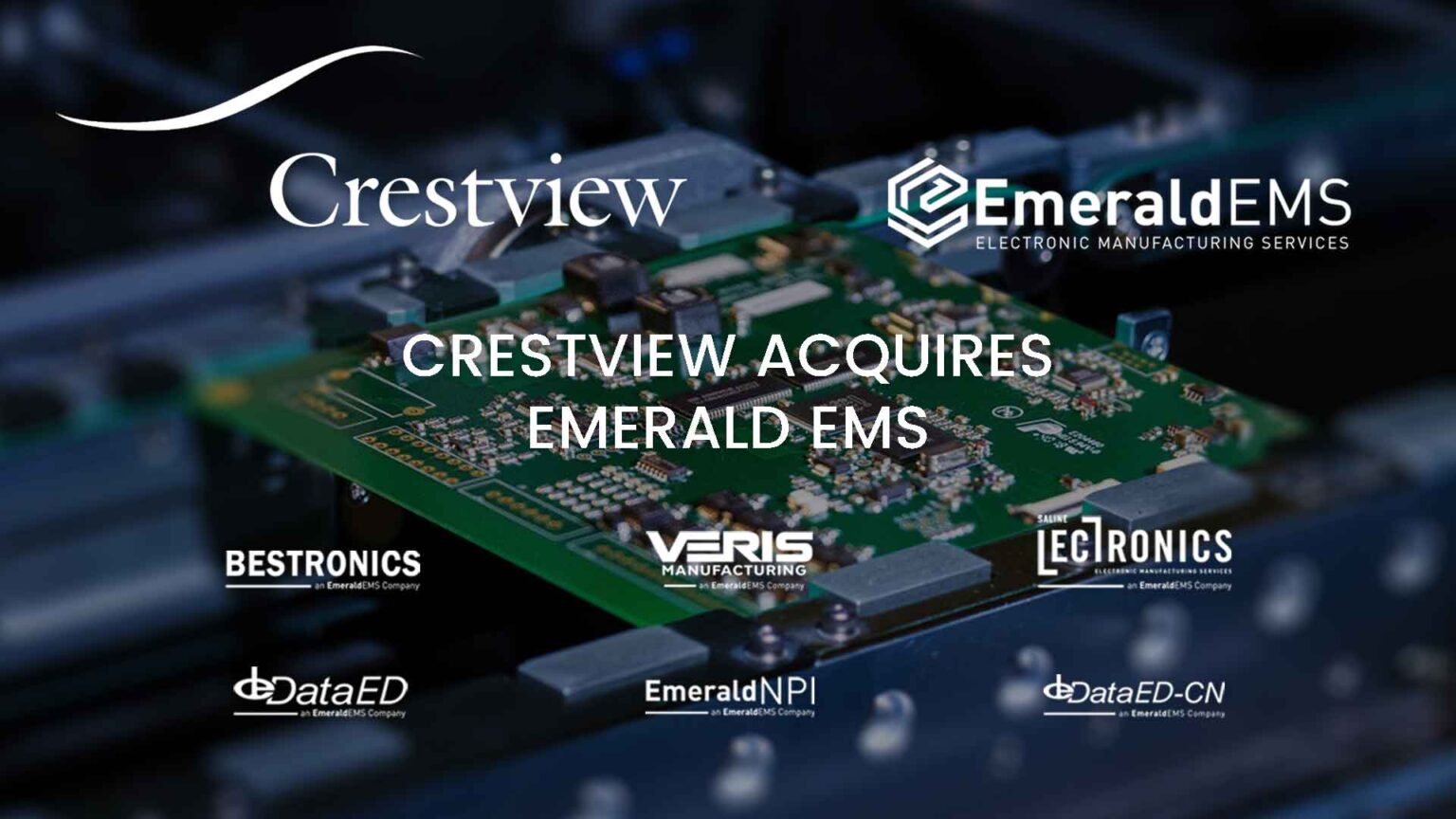 Crestview Acquires Emerald EMS - Emerald Technologies